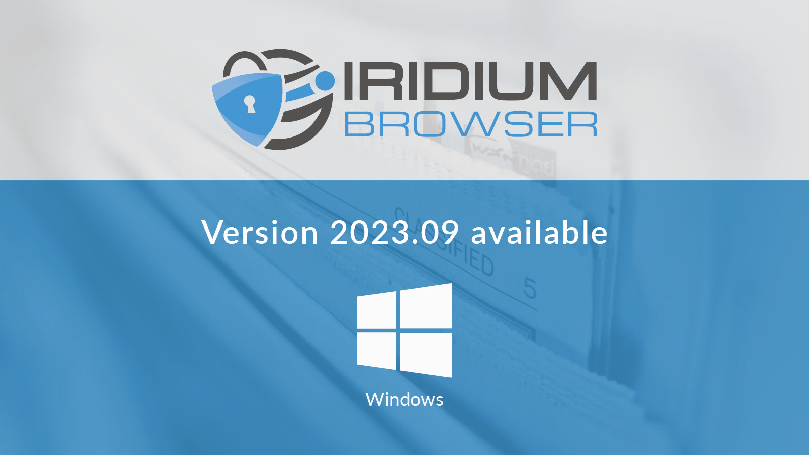 Version 2023.09 for Windows available | Iridium Browser