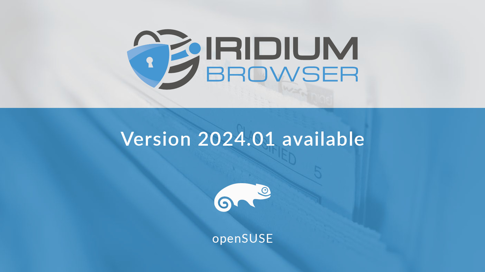 New builds have just been made available for openSUSE | Iridium Browser